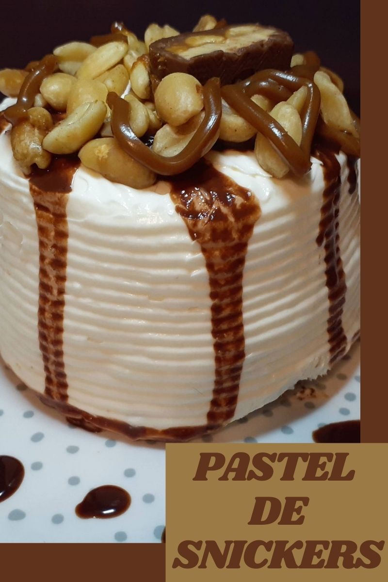 Pastel de Chocolate Snickers - Pasteles D' Lulú