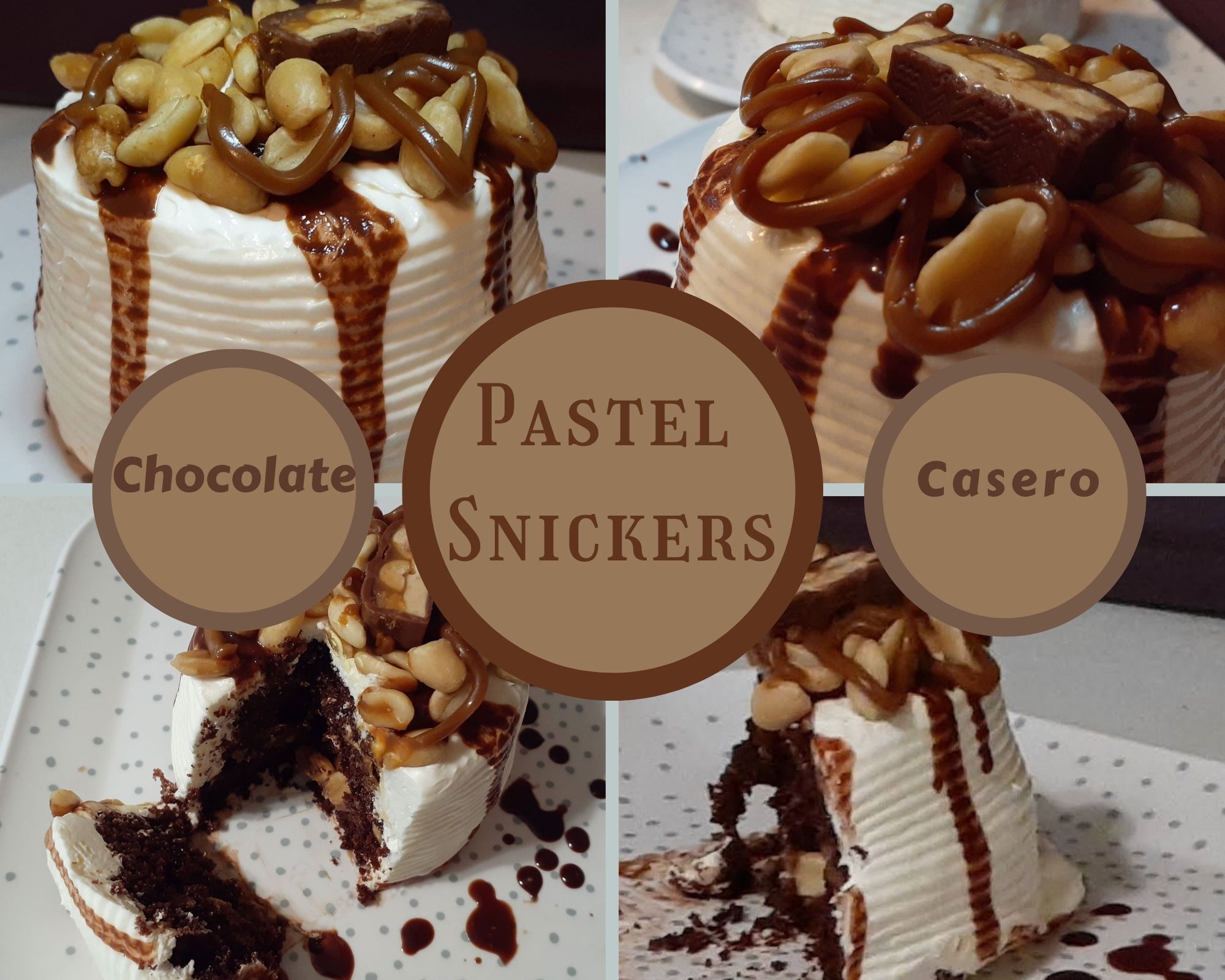 Pastel de Chocolate Snickers - Pasteles D' Lulú